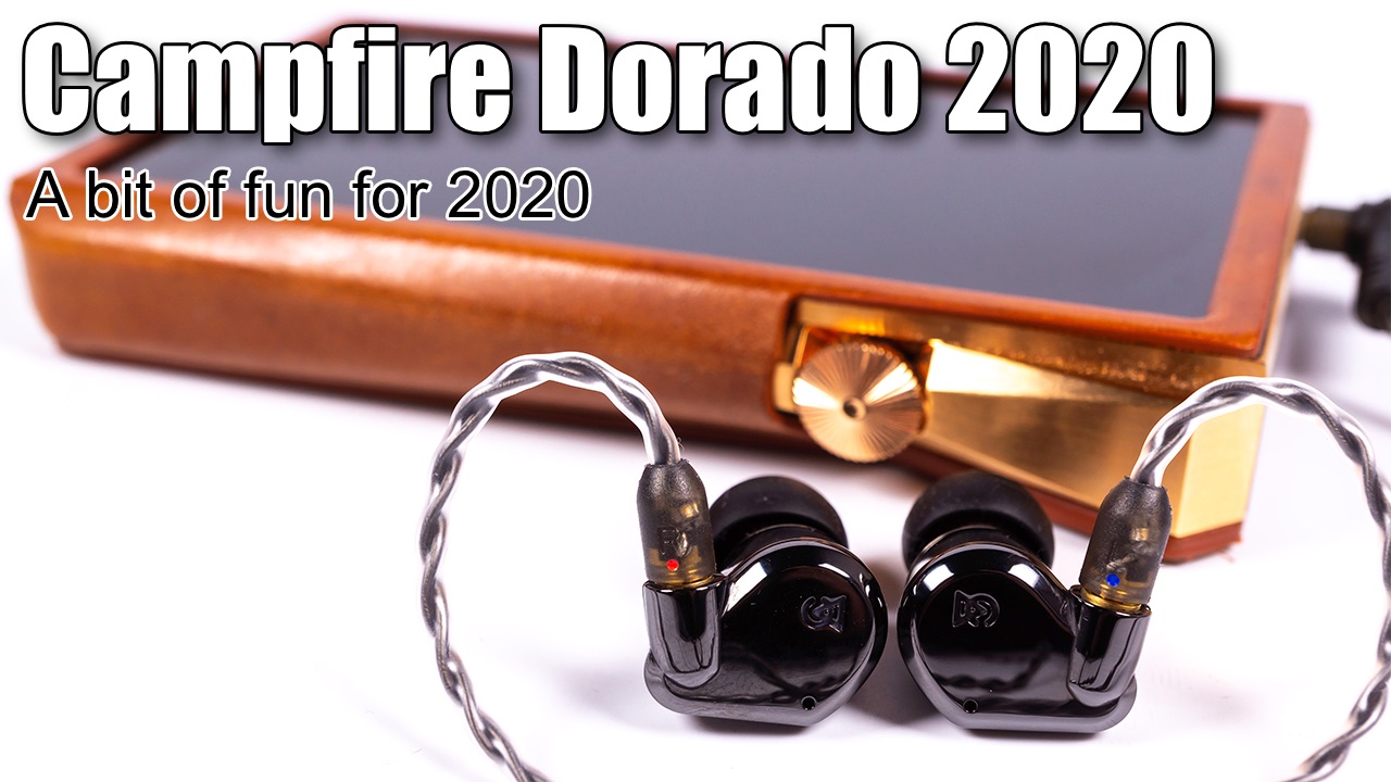 Campfire Audio Dorado 2020 earphones video review - Porta Fi