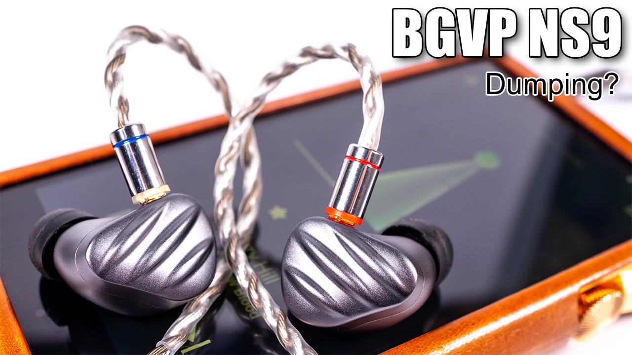 BGVP NS9 hybrid earphones video review - Porta Fi
