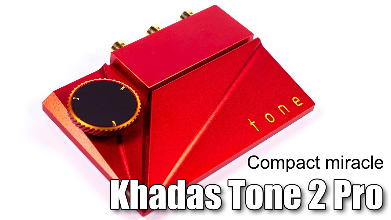 Khadas Tone2 Pro DAC and amplifier video review - Porta Fi
