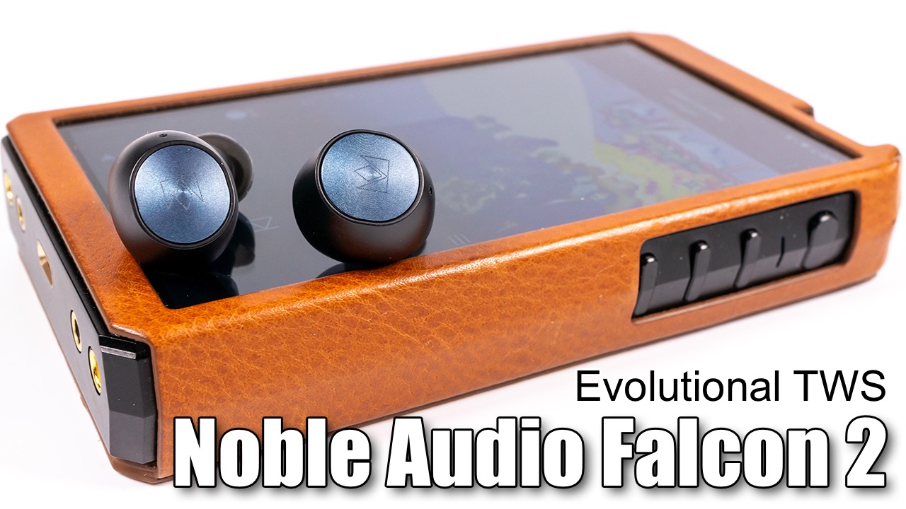 Noble Audio Falcon 2 TWS earphones video review - Porta Fi
