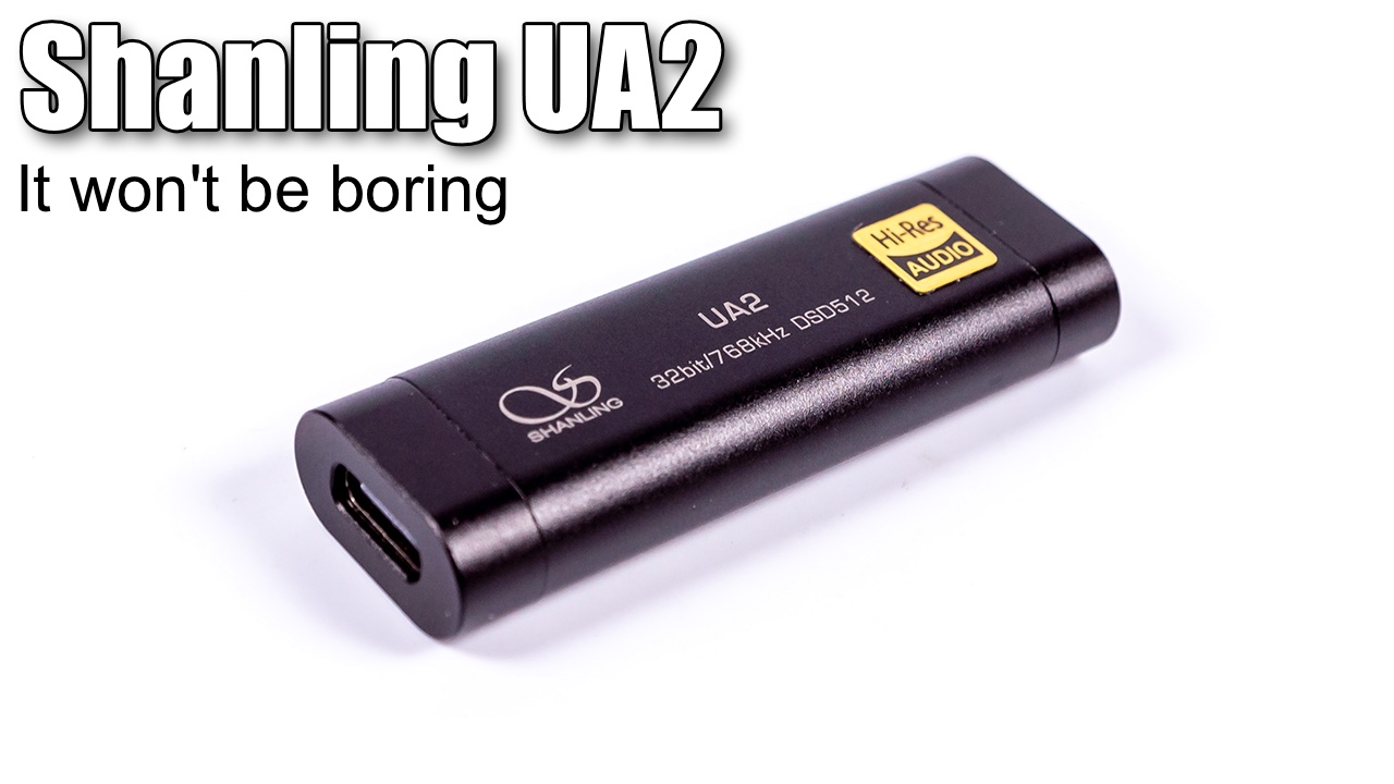Shanling UA2 portable DAC video review - Porta Fi