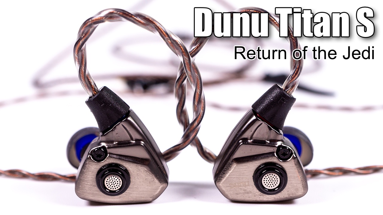 Dunu Titan S earphones — created to win - Porta Fi