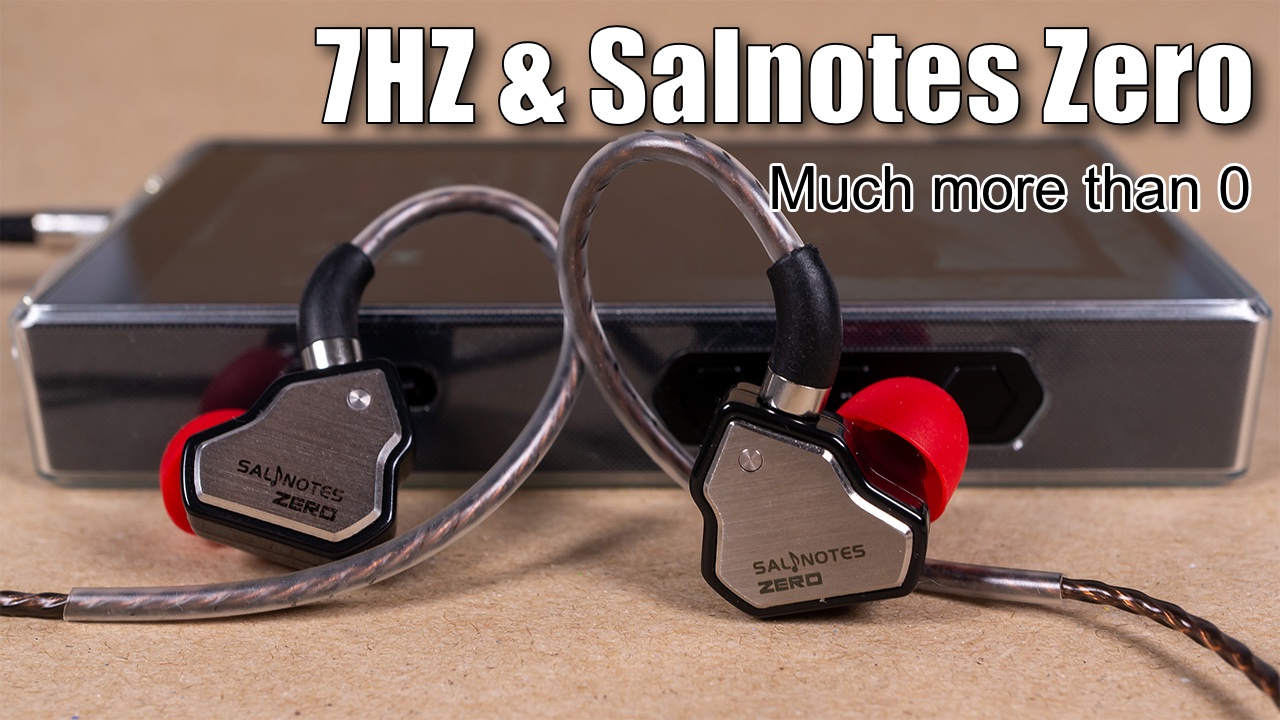7HZ & Salnotes Zero affordable earphones review - Porta Fi