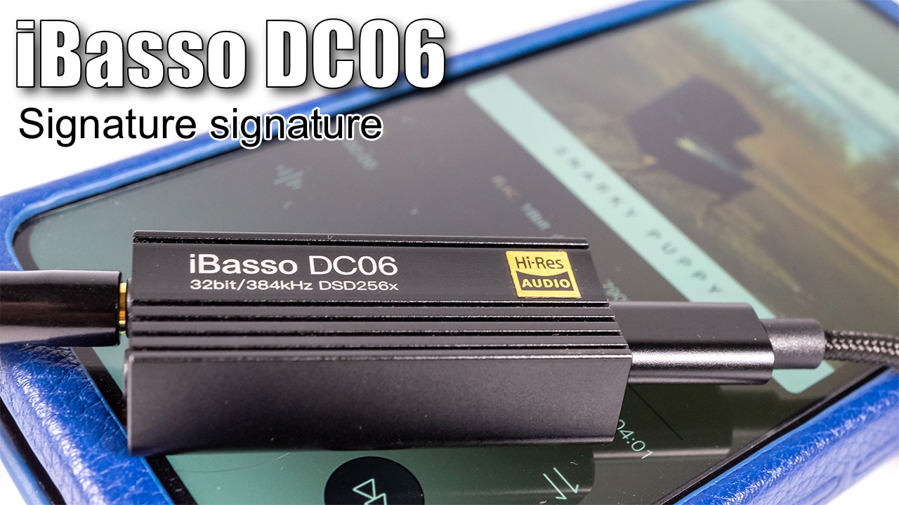 iBasso DC06 portable "dongle" DAC review - Porta Fi