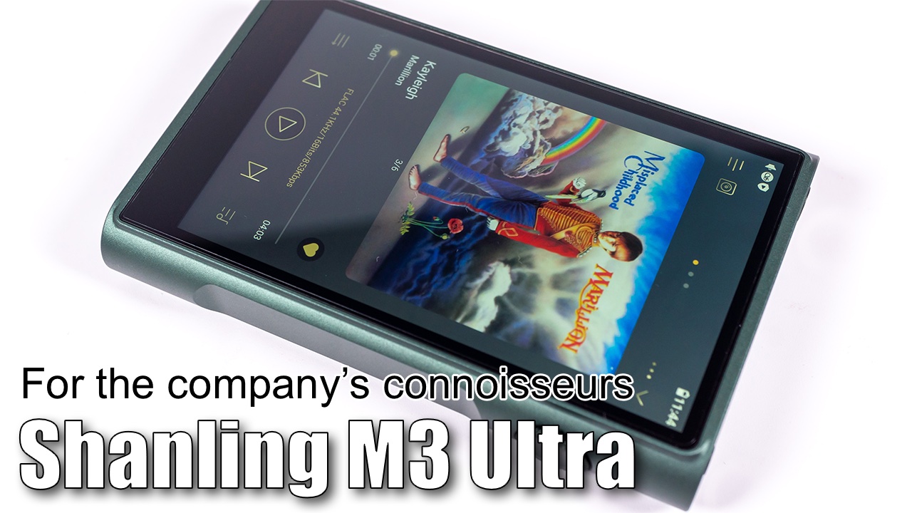 Shanling M3 Ultra Android player review - Porta Fi