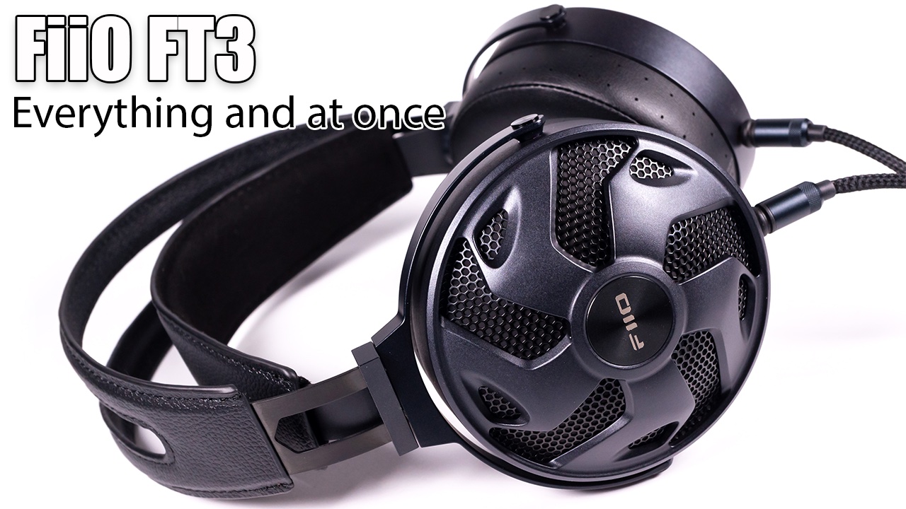 FiiO FT3 headphones review — a powerful debut - Porta Fi