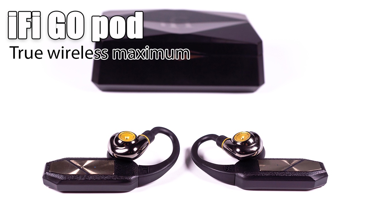 iFi GO pod TWS adapter review — the audiophile one - Porta Fi